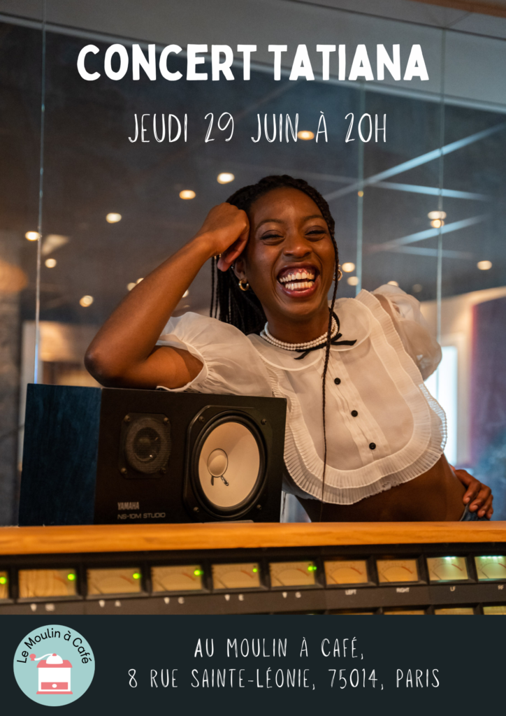 Concert : Tatiana – Bienvenue au Moulin à Café