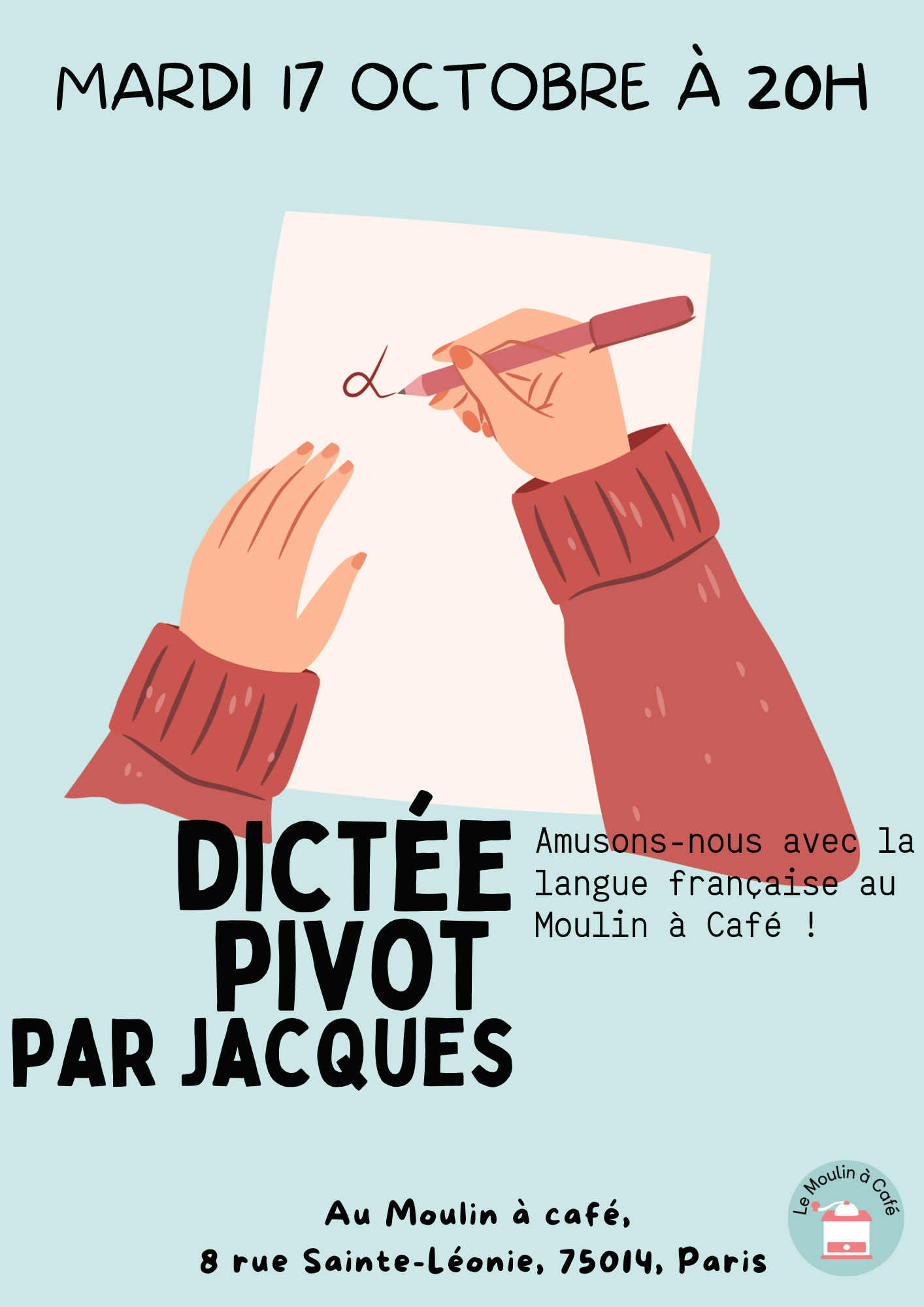 Dictée Pivot par Jacques – Bienvenue au Moulin à Café
